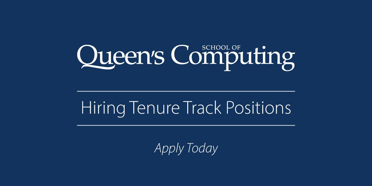 Two More Tenure-Track Positions at Queen’s School of Computing > Queen ...